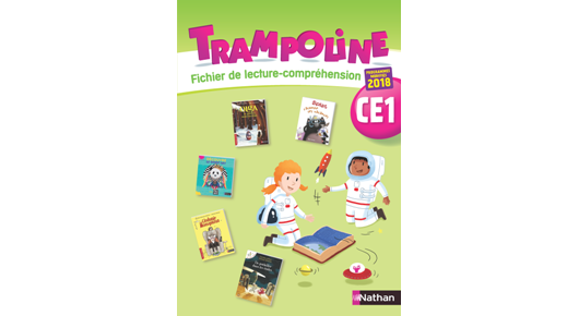Trampoline CE1 - Fichier lecture-compréhensionÉdition 2019 | Éditions Nathan